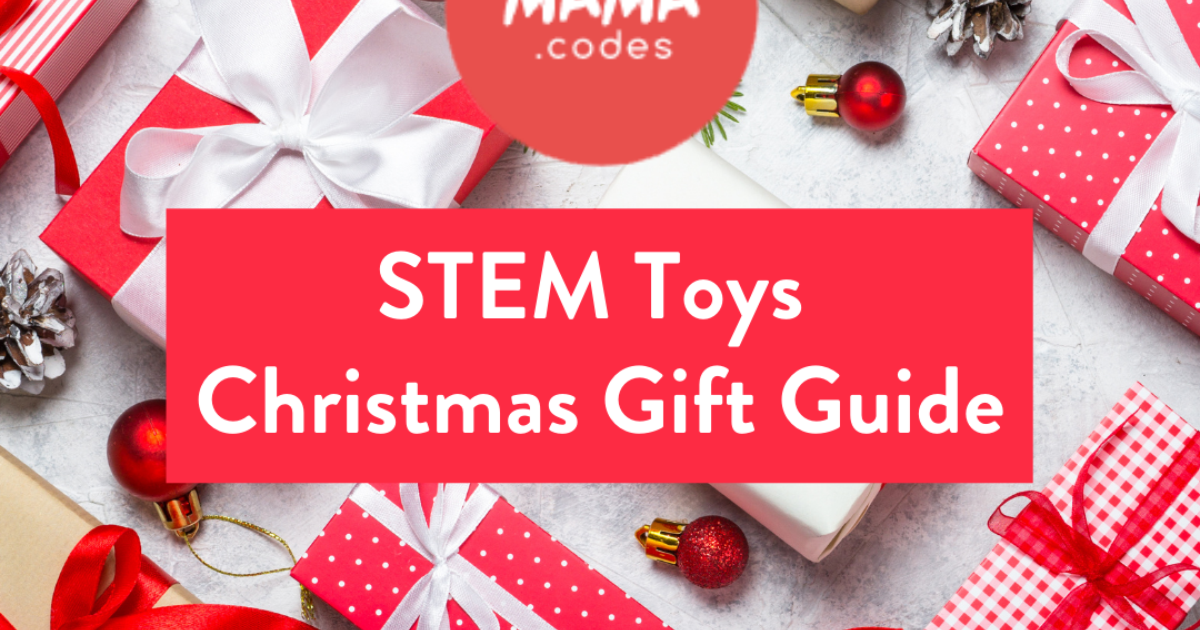 MAMA.codes Best STEM Toys Gift Guide for Kids Christmas… | MAMA.codes