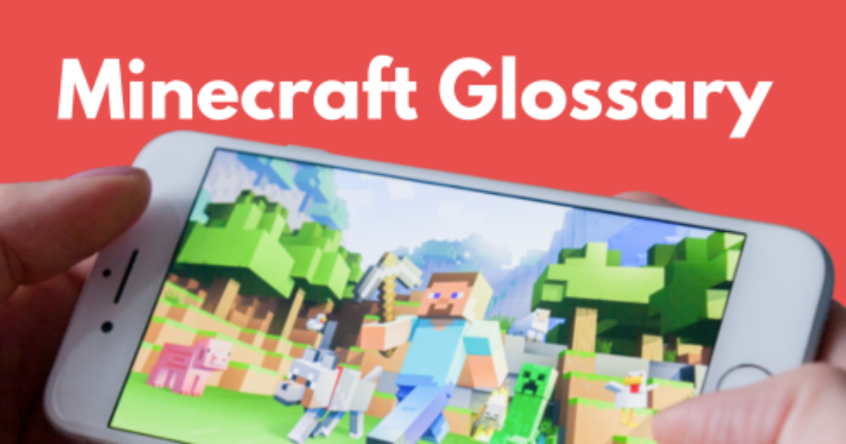 MAMA.codes | A parent’s guide to Minecraft terminology: speak your…